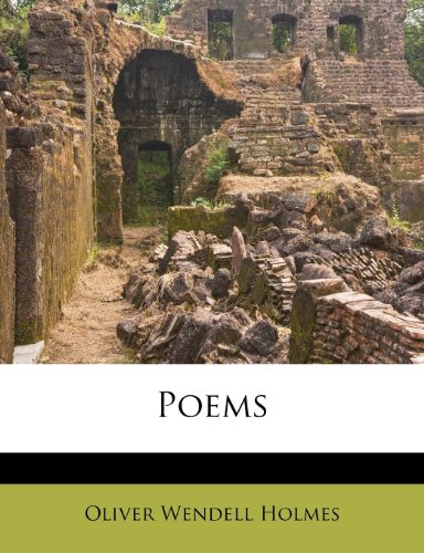 Poems by Oliver Wendell Holmes Sr. | Goodreads