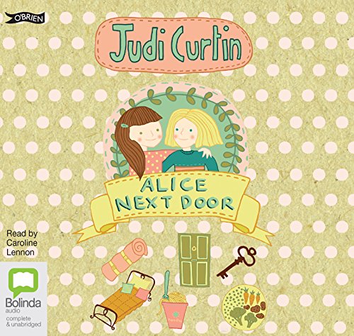 Alice Next Door: 1 (Alice & Megan) by Judi Curtin | Goodreads
