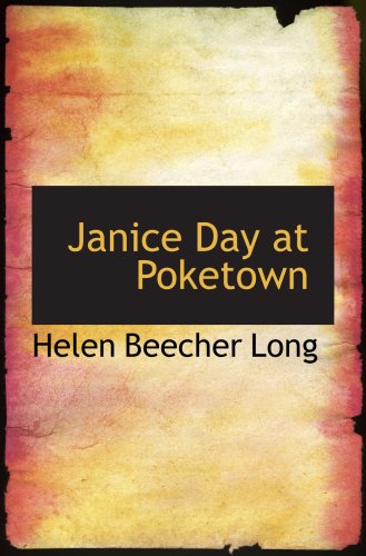 Janice Day at Poketown by Helen Beecher Long | Goodreads