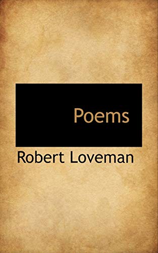 Poems by Robert Loveman | Goodreads