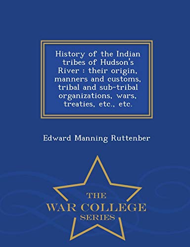 History of the Indian tribes of Hudson's River: their origin, manners ...