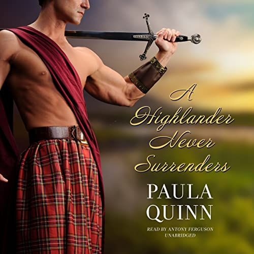 A Highlander Never Surrenders (The MacGregors Series) by Paula Quinn | Goodreads