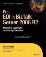 Pro EDI in BizTalk Server 2006 R2 by Mark Beckner | Goodreads