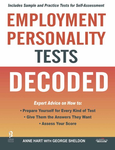 EMPLOYMENT PERSONALITY TESTS DECODED by George Sheldon | Goodreads
