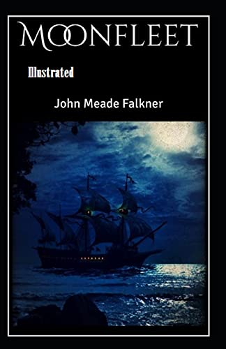 Moonfleet Illustrated by John Meade Falkner | Goodreads
