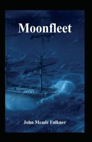 Moonfleet Illustrated by John Meade Falkner | Goodreads