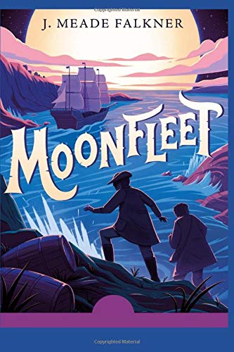 Moonfleet Illustrated by John Meade Falkner | Goodreads