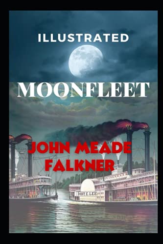 Moonfleet: Illustrated by John Meade Falkner | Goodreads
