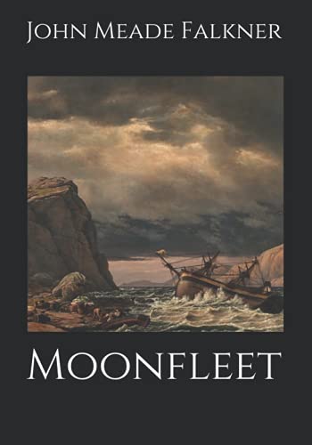 Moonfleet (Large Print Classics) by John Meade Falkner | Goodreads