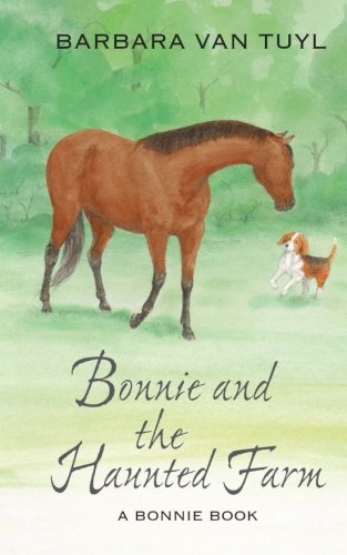 Bonnie and the Haunted Farm: A Bonnie Book (The Bonnie Books) by ...