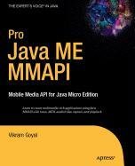 Pro Java ME MMAPI by Vikram Goyal | Goodreads