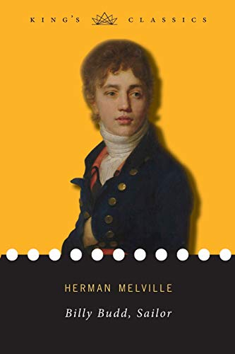 Billy Budd, Sailor (King's Classics) by Herman Melville | Goodreads