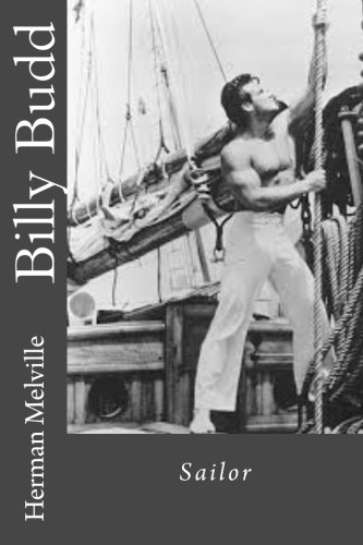 Billy Budd, Sailor by Herman Melville | Goodreads