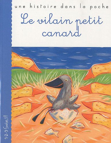 LE VILAIN PETIT CANARD (Albums) by Hans Christian Andersen | Goodreads