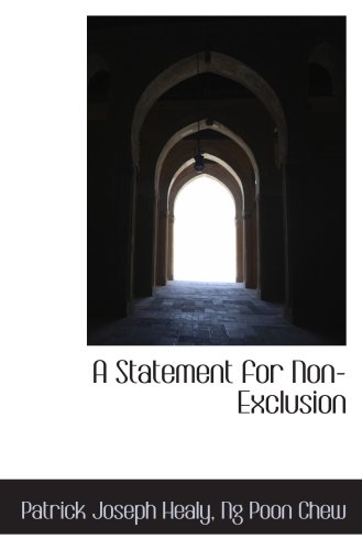 A Statement for Non-Exclusion by Patrick Joseph Healy | Goodreads