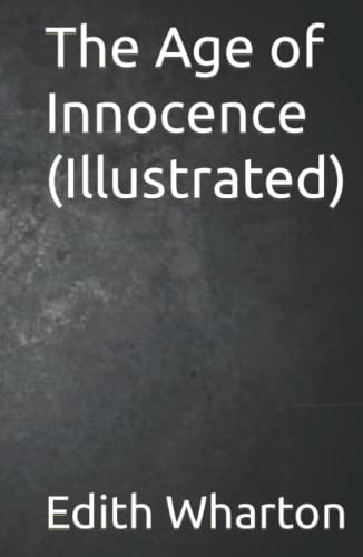 The Age of Innocence (Illustrated) by Edith Wharton | Goodreads