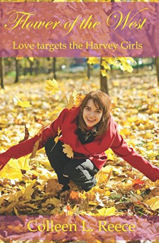 Flower of the West (Romance Bouquet) by Colleen L. Reece | Goodreads