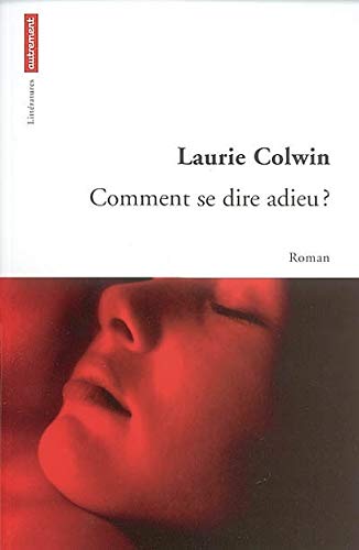 Comment se dire adieu ? by Laurie Colwin | Goodreads