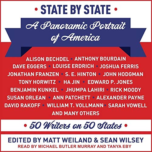 State by State: A Panoramic Portrait of America- 50 Writers on 50 ...
