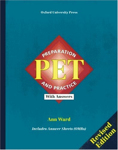 PET, Preparation and Practice, with Answers, Revised edition by Ann ...