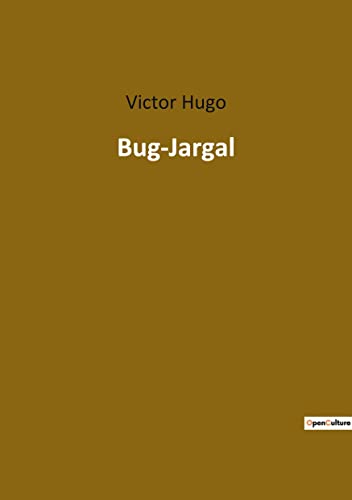 Bug-Jargal (French Edition) by Victor Hugo | Goodreads