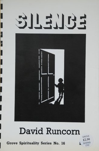 Silence (Spirituality) by David Runcorn | Goodreads