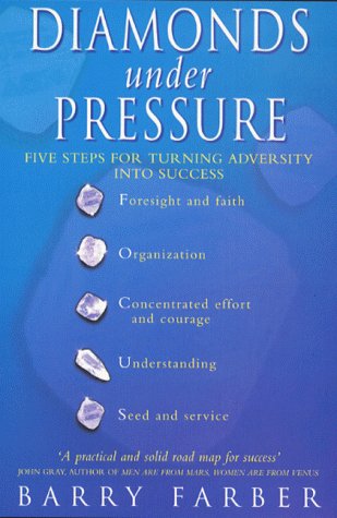 Diamonds Under Pressure by Barry J. Farber | Goodreads