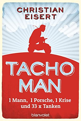 Tacho-Man by Christian Eisert | Goodreads