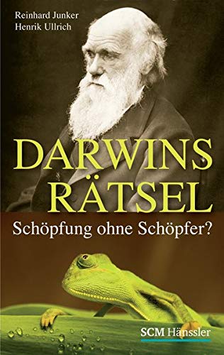 Darwins Rätsel by Reinhard Junker & Henrik Ullrich | Goodreads