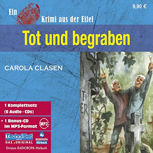 Tot und begraben: Ein Krimi aus der Eifel by Carola Clasen | Goodreads
