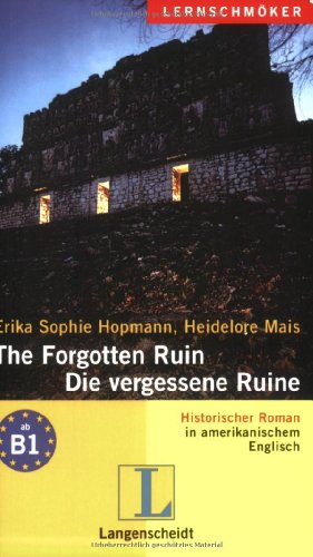 The Forgotten Ruin / Die vergessene Ruine by Heidelore Mais | Goodreads
