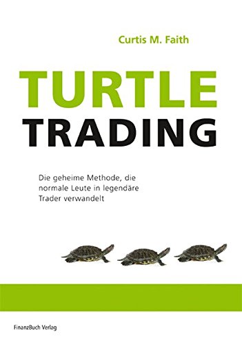 Turtle Trading by Curtis Faith | Goodreads