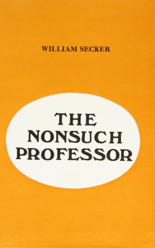 Nonsuch Professor by William Secker | Goodreads