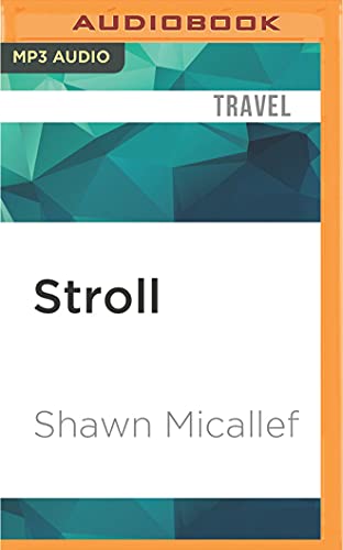 Stroll by Shawn Micallef | Goodreads