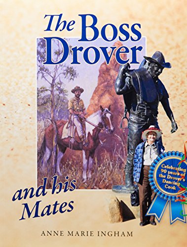Boss Drover and His Mates by Anne Marie Ingham | Goodreads