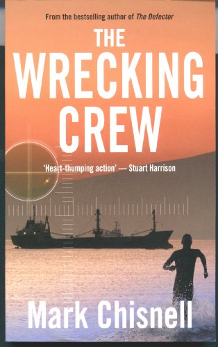 Wrecking Crew by Mark Chisnell | Goodreads