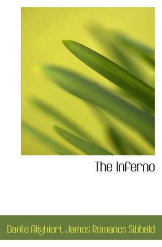 The Inferno by Dante Alighieri, James Romanes Sibbald | Goodreads