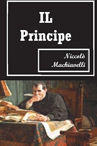 IL Principe (Italian Edition) by Niccolò Machiavelli | Goodreads