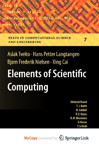 Elements of Scientific Computing by Hans Petter Langtangen Bj Rn Frederik Nielsen Aslak Tveito ...