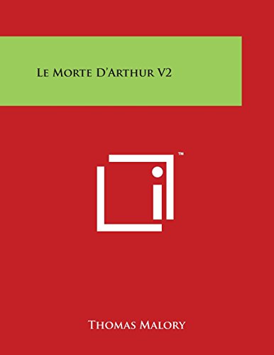 Le Morte D'Arthur V2 by Thomas Malory | Goodreads