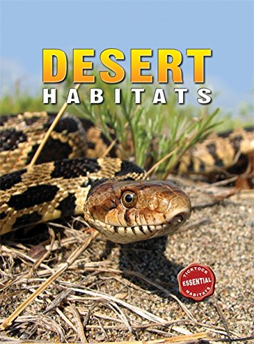 Essential Habitats: Desert Habitats by Paul Bennett | Goodreads