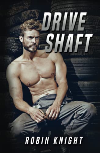 Drive Shaft by Geoffrey Knight | Goodreads