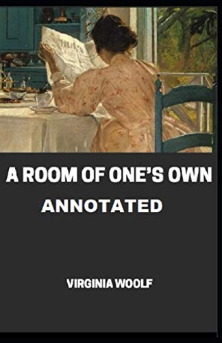 A Room of One’s Own Annotated by Virginia Woolf | Goodreads