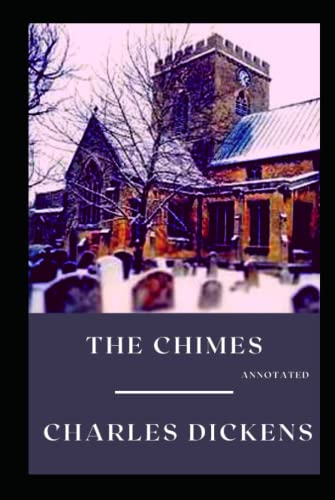 The Chimes Illustrated by Charles Dickens | Goodreads