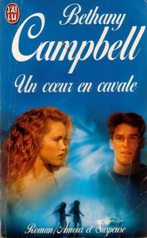 Coeur en cavale (Un) by Campbell Bethany | Goodreads
