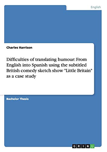 Difficulties of translating humour: From English into Spanish using the ...