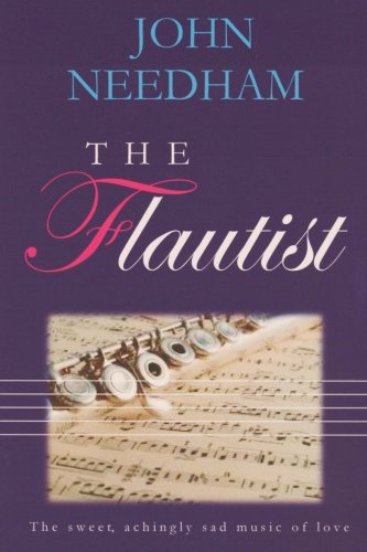 The Flautist by MR John Edward Needham | Goodreads