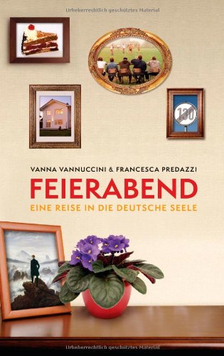 Feierabend by Vanna Vannuccini | Goodreads