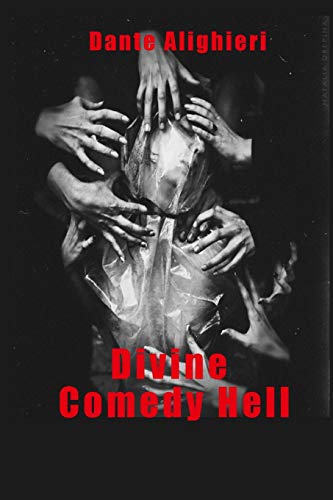 Divine Comedy Hell by Dante Alighieri | Goodreads