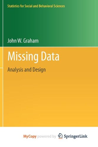 Missing Data: Analysis and Design by John W. Graham | Goodreads